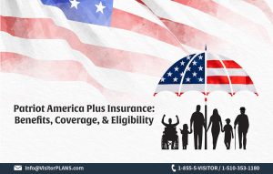 Guide to Patriot America Plus Insurance: Benefits, Coverage, & Eligibility
